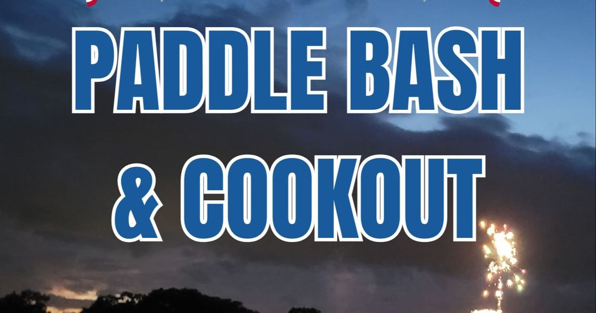 4th of July Paddle Bash & Cookout | Online Booking